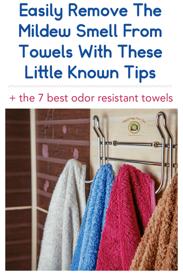 7 Best Mold & Mildew Resistant Towels + How To Remove The Mildew Smell ...