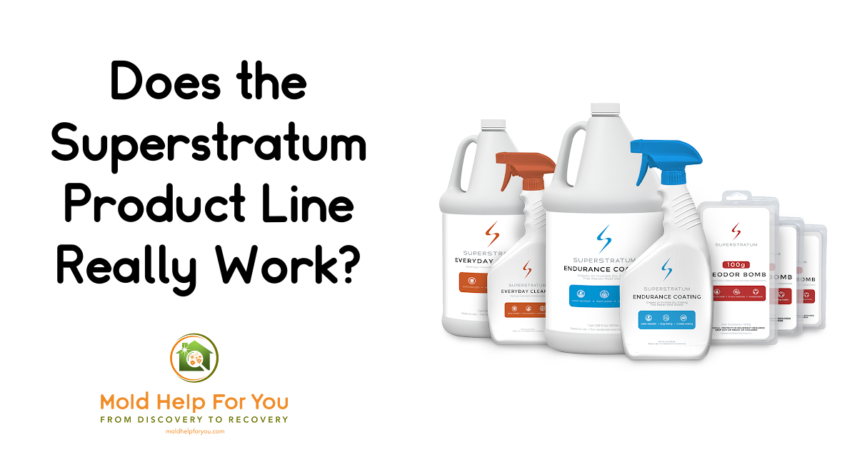 Do Superstratum Mold Removal and Prevention Products Really Work?