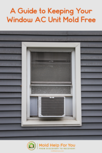 A Guide To Keeping Your Window AC Unit Mold Free